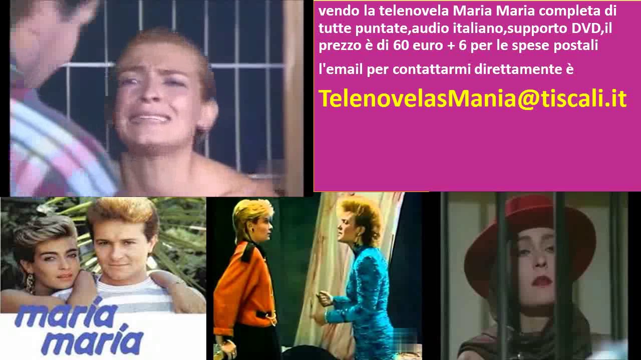 Maria Maria telenovela completa in DVD - ITA - YouTube