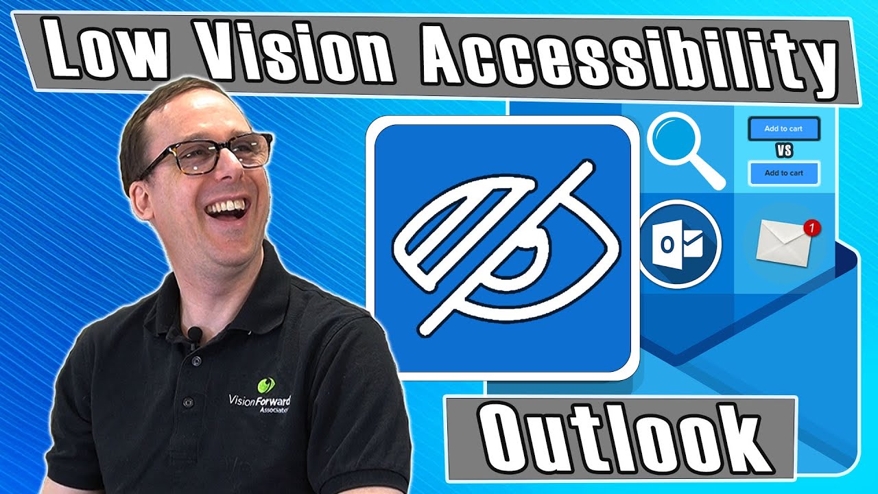 Making Outlook more Accessible for Low Vision! - YouTube