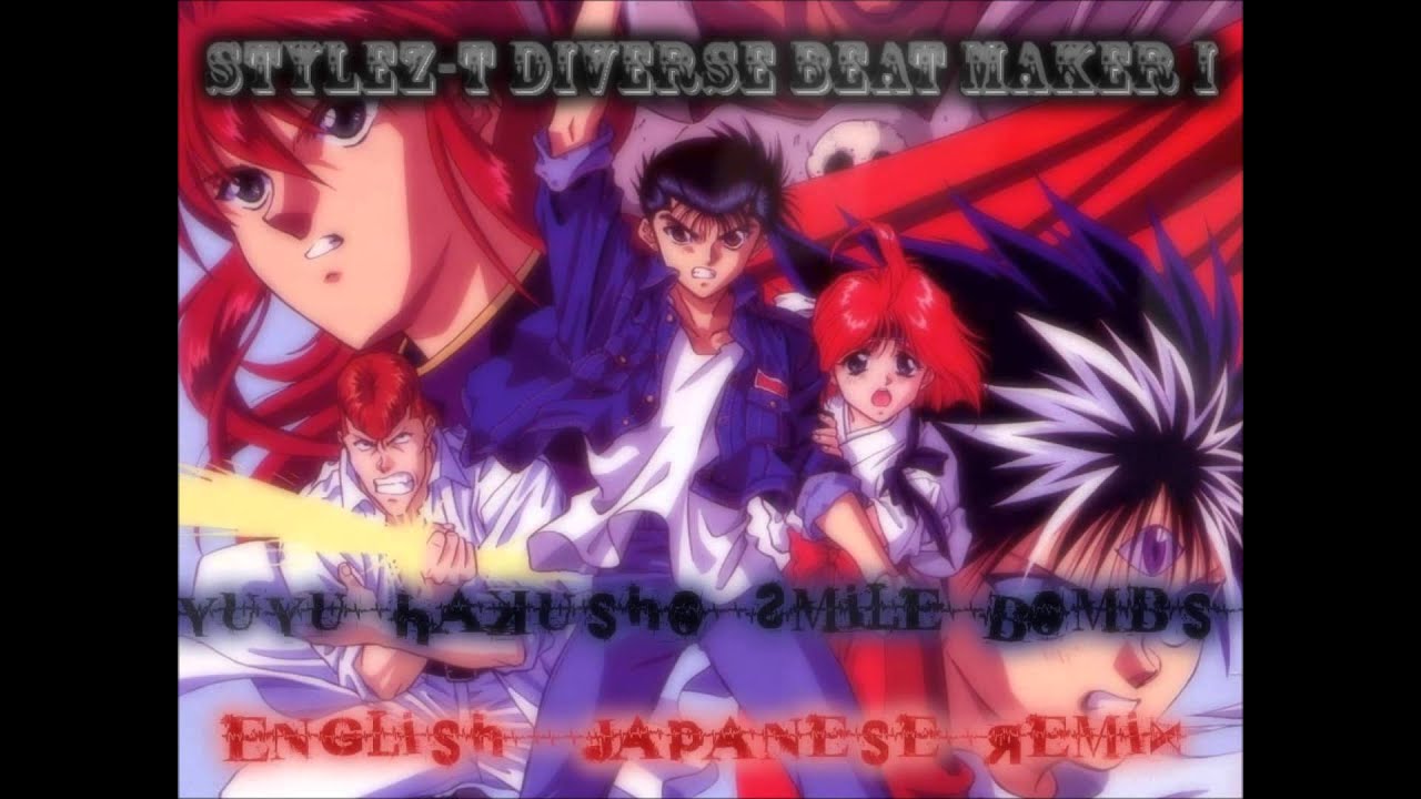 Yu-Yu Hakusho | Smile Bombs English & Japanese Official Sampled | Hip ...