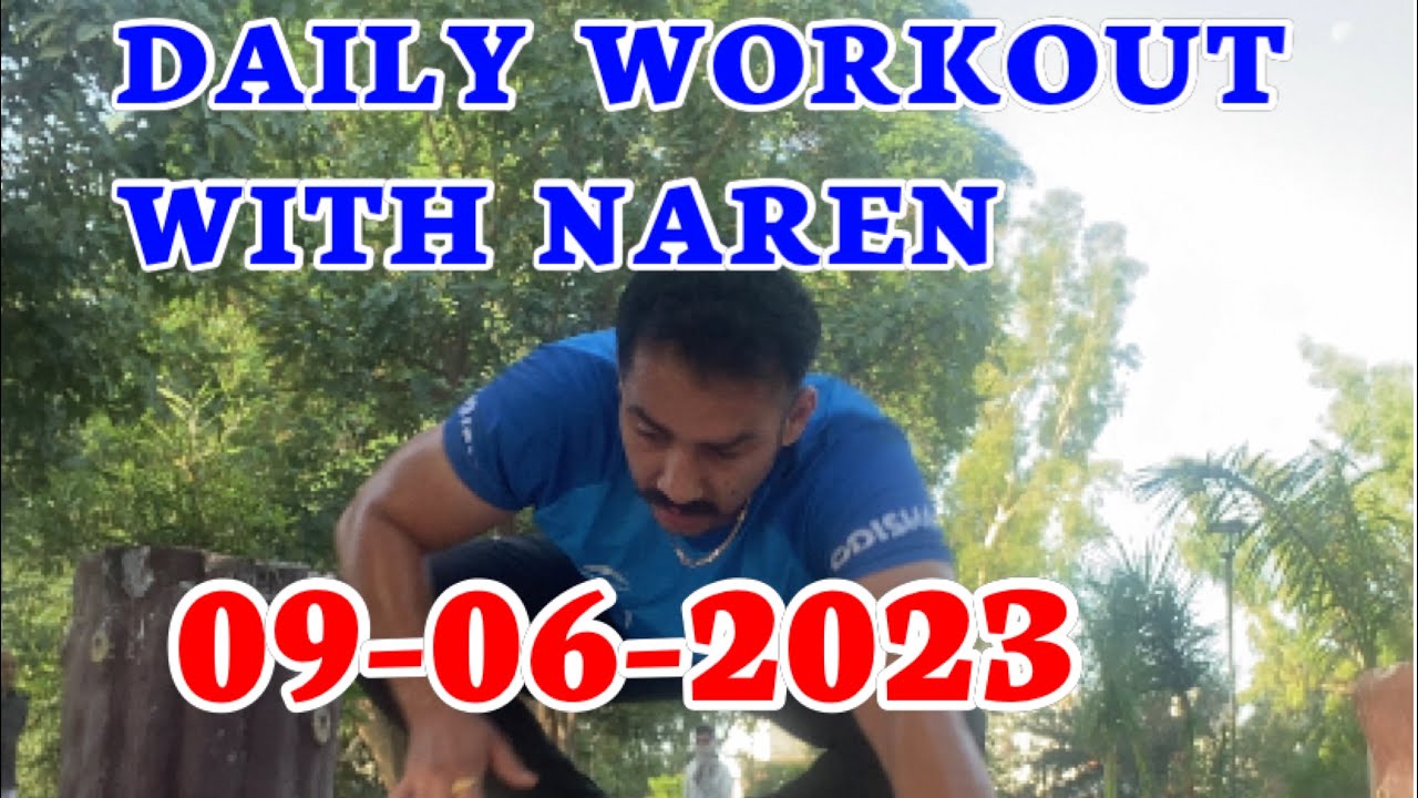 09/06/2023 Daily Workout 🏋️‍♀️ With NAREN Strength Workout - YouTube