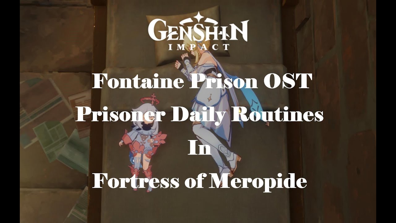 Genshin Impact Fontaine Prison OST | Fortress of Meropide BGM + Main ...