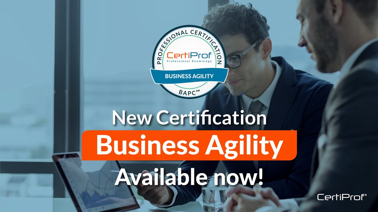 Get certified in Business Agility with CertiProf - YouTube