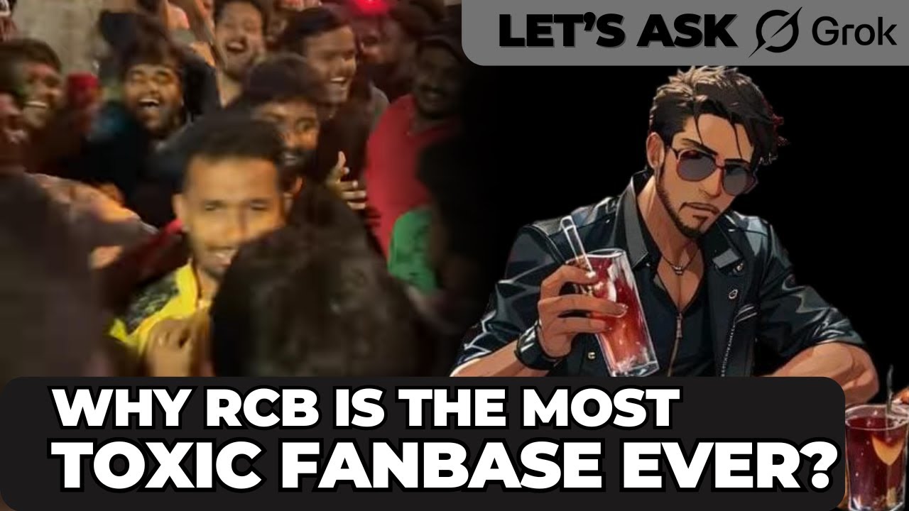 Why #RCB is the most Toxic Fanbase? | Let's Ask GROK | @mr ...
