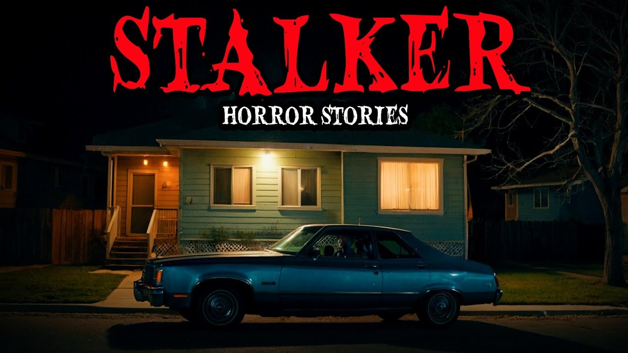 9 True “Stalker Horror Stories for Sleep | “He Wouldn’t Stop Following ...
