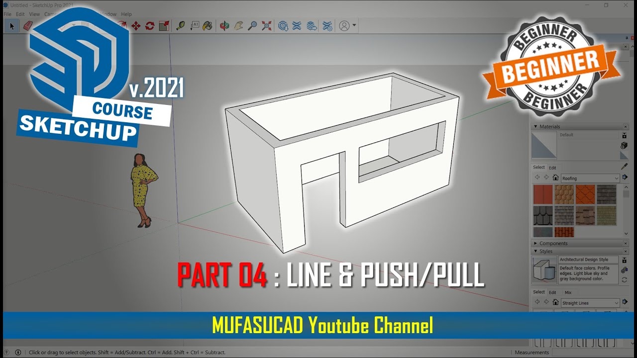 [PART 4] Sketchup 2021 Line And Push Pull Essential Training For ...