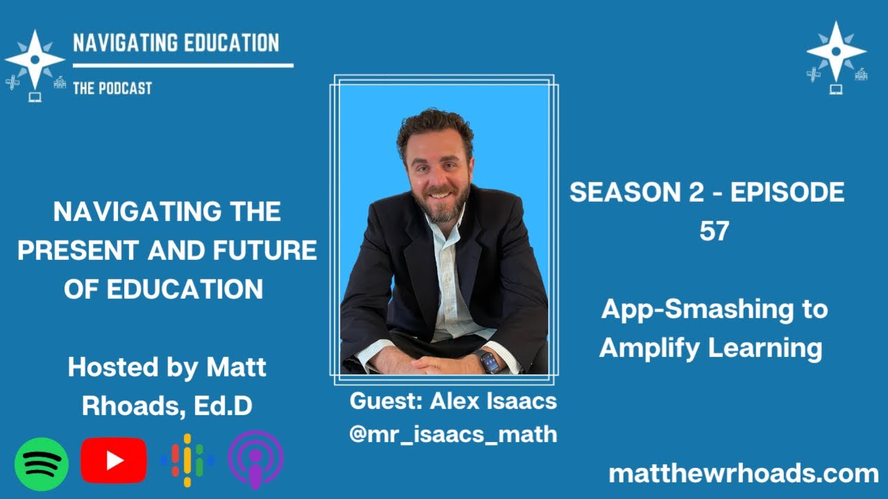 Ep 57 - App Smashing with Alex Isaacs - YouTube