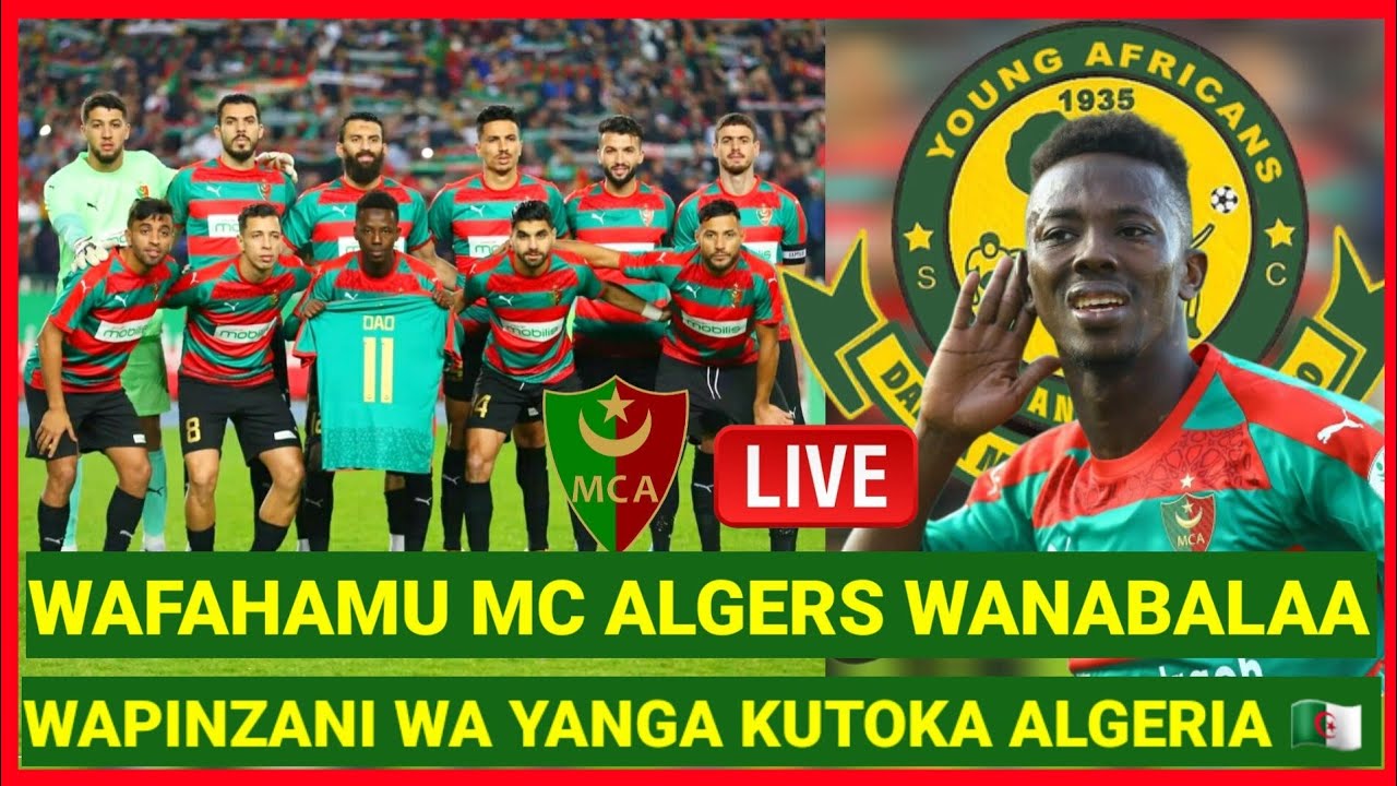 WAFAHAMU WAPINZANI WA YANGA MC ALGERS KUTOKA ALGERIA 🇩🇿, MABINGWA LIGI YA MABINGWA, WANABALAA ...