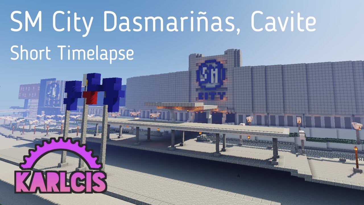 SM City Dasmariñas (Cavite, Philippines) Minecraft Timelapse - Karlcis ...