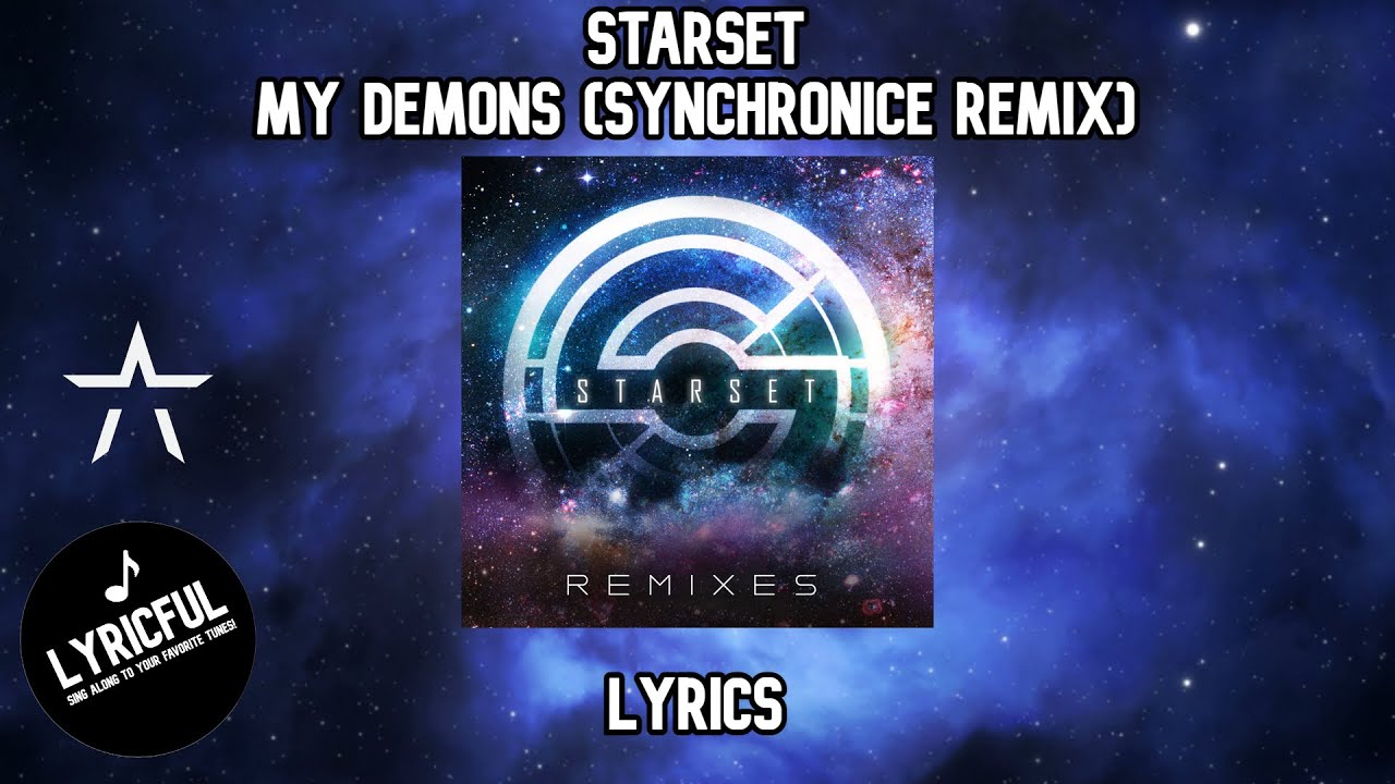 STARSET - My Demons (Synchronice Remix) | Lyrics - YouTube