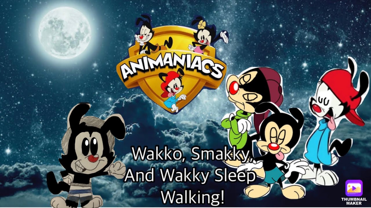 Animaniacs: (Season 06 Episode 01) Wakko, Smakky, Wakky SleepWalking ...