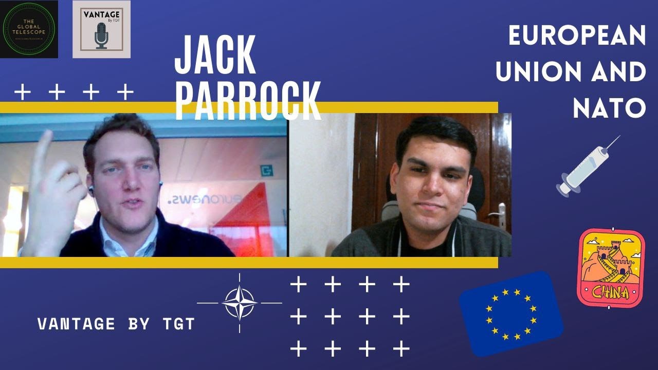 Jack Parrock on Contemporary Issues in the European Union and NATO ...