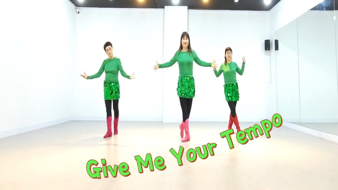 Give Me Your Tempo - Line Dance - YouTube