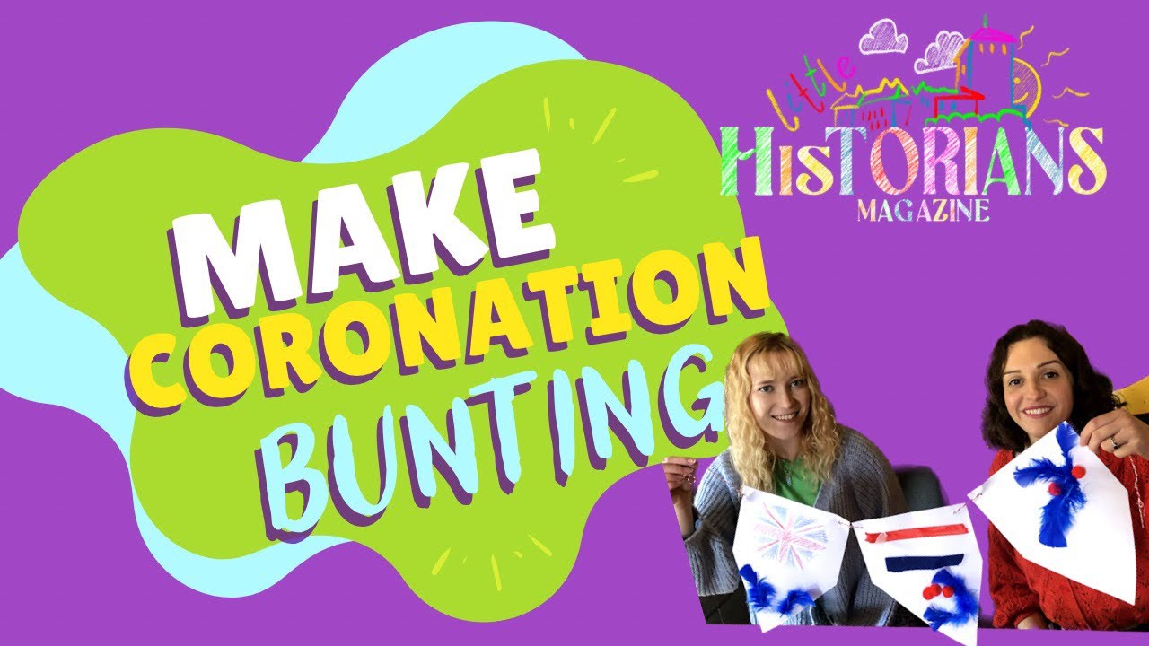 Make coronation bunting for kids - The Little Historians Magazine - YouTube