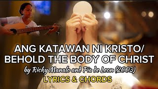 Ang Katawan ni Kristo/Behold The Body of Christ by Ricky Manalo/Cover ...