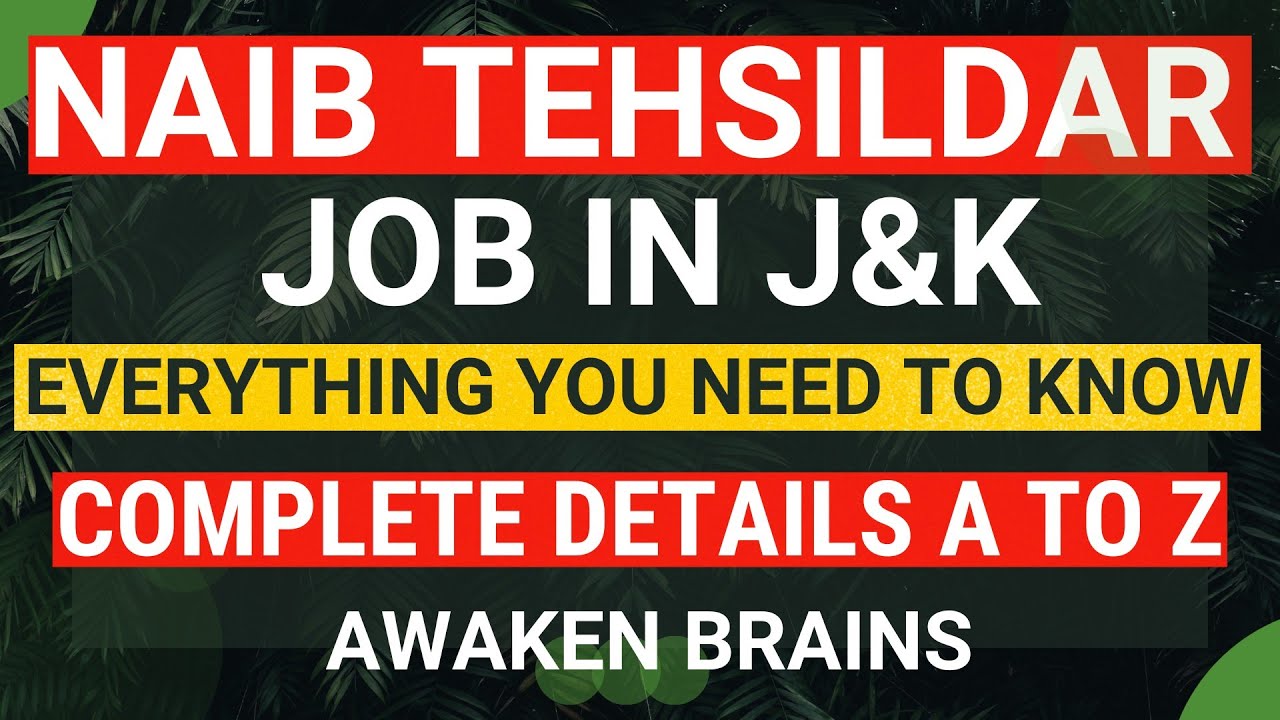JKSSB NAIB TEHSILDAR JOBS IN J&K || EVERYTHING YOU NEED TO KNOW ABOUT ...