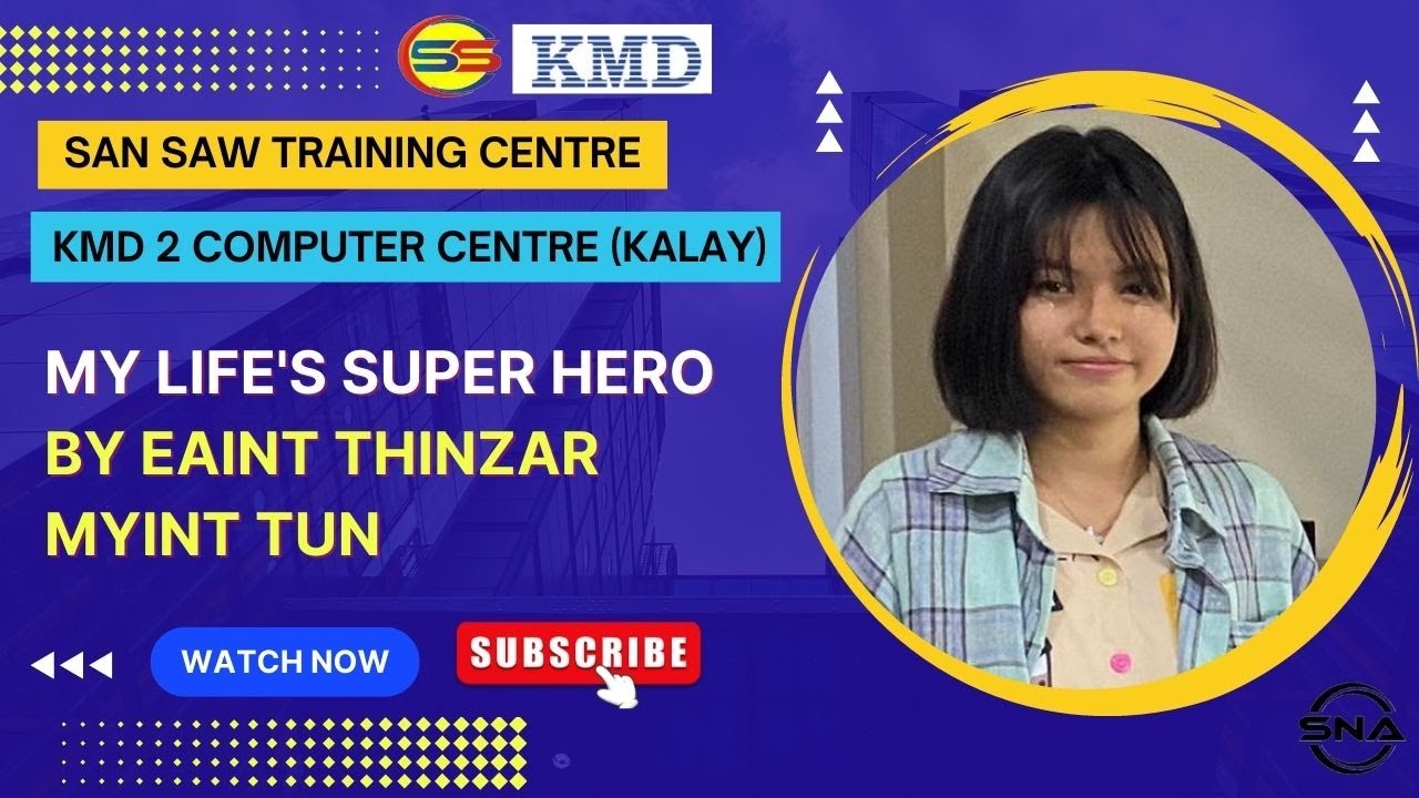 My Life's Super HERO by Eaint Thinzar Myint Tun - YouTube