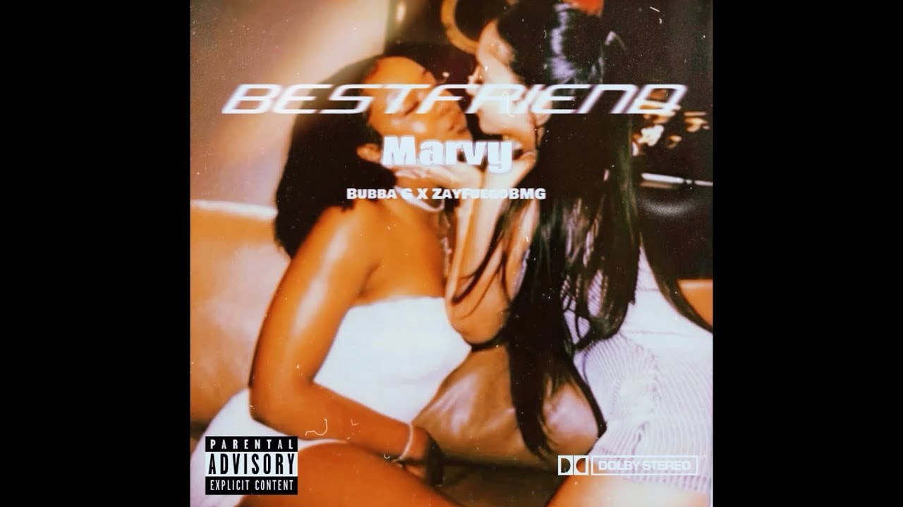 Marvy x Bubba G x Zay Fuego - Best Friend | Moshun Sessions - YouTube