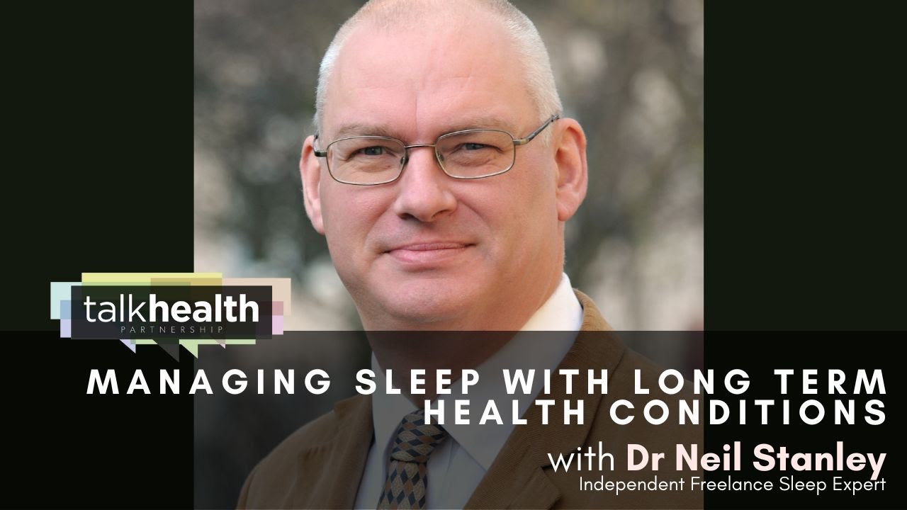 Expert Webinar with Dr Neil Stanley: Sleep with long-term health ...