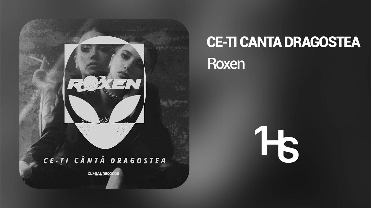 Roxen - Ce-ti Canta Dragostea | 1 Hour - YouTube
