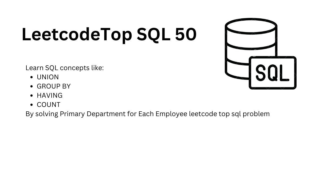 Leetcodesql50 31 Primary Department For Each Employee Youtube