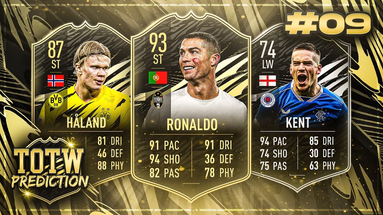 FIFA 21: TOTW 9 PREDICTIONS! IF RONALDO, HÅLAND & KENT 🔥 - YouTube