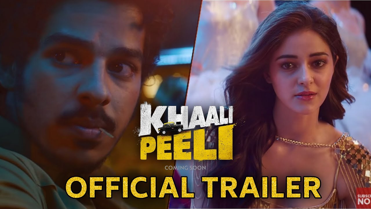 Khaali Peeli Official Trailer | Ishaan Khattar | Ananya Pandey | Khaali ...