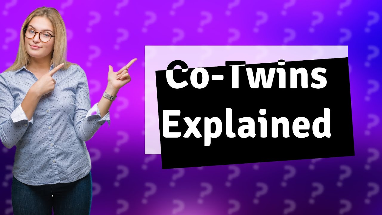 What is co twins? - YouTube