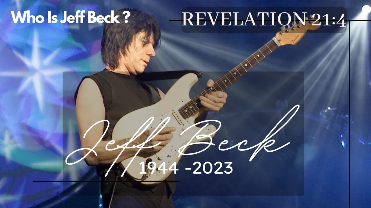 Jeff Beck, Remembering the legend ( Rock Legend and Iconic Guitarist ...