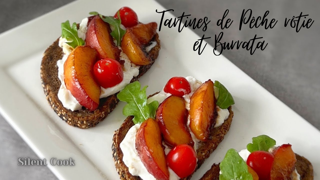 Tartines de pêche rôtie et Burrata - YouTube