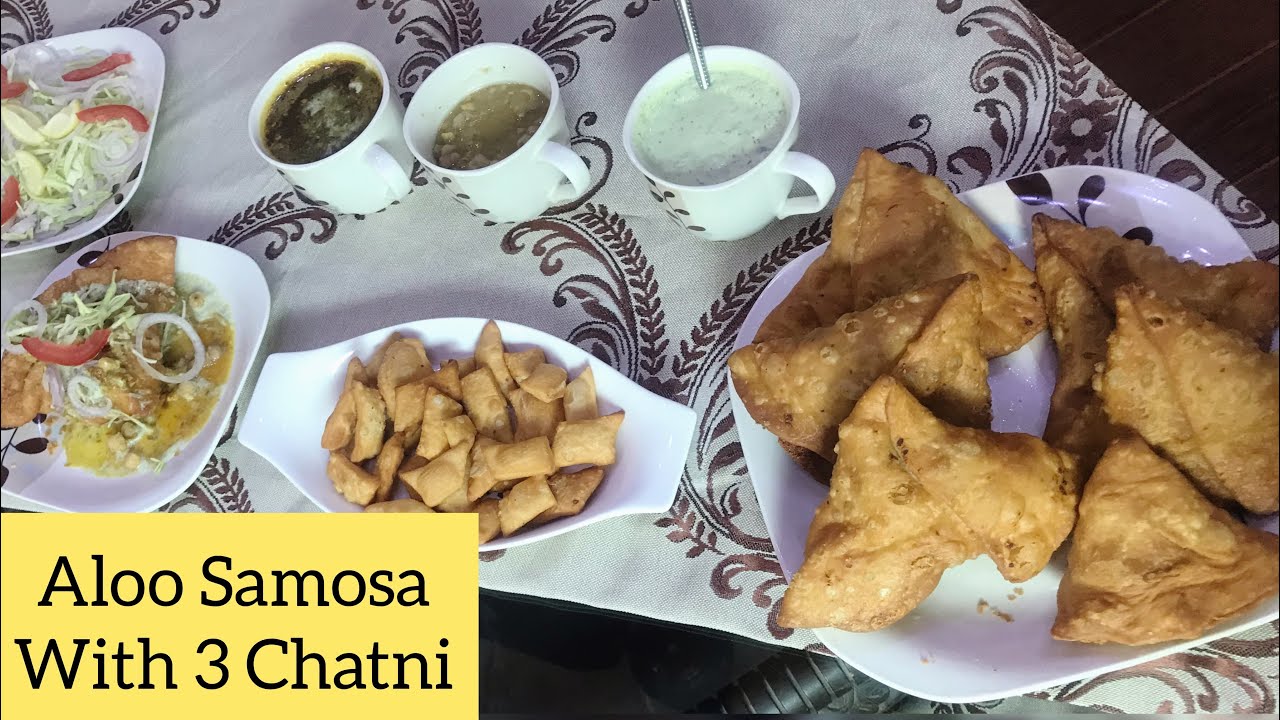 Aloo Samosa recipe with 3 different Chatni Pakistani style (Ramzan ...