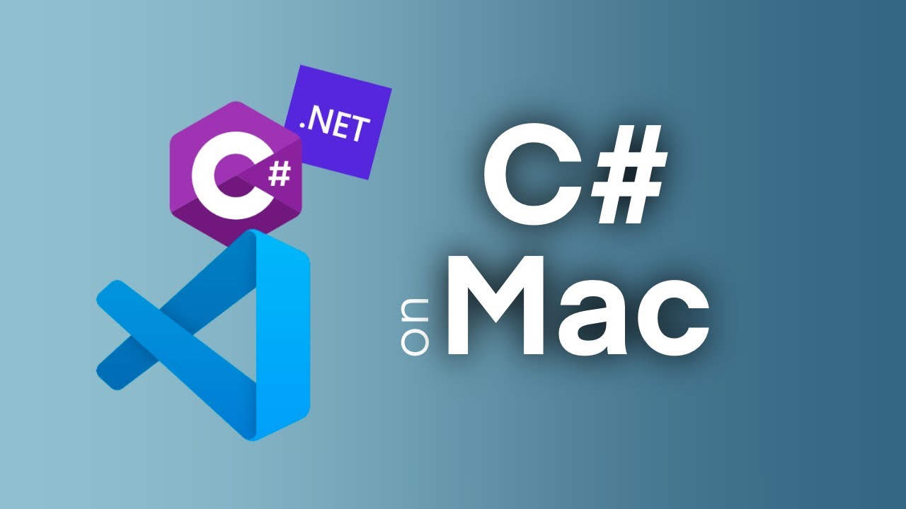 C# with Visual Studio Code on Mac | Set Up a .NET Development ...