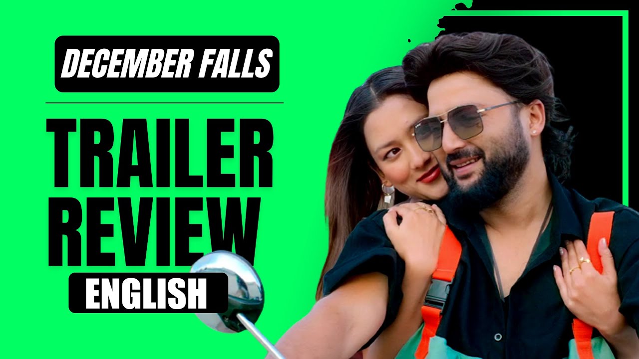 DECEMBER FALLS : TRAILER REVIEW IN (ENGLISH) THE RESEARCH || NEW NEPALI ...
