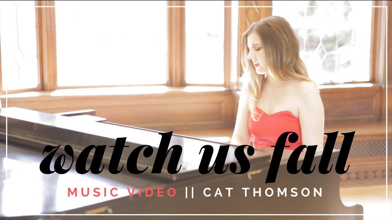 CAT THOMSON - Watch Us Fall - YouTube