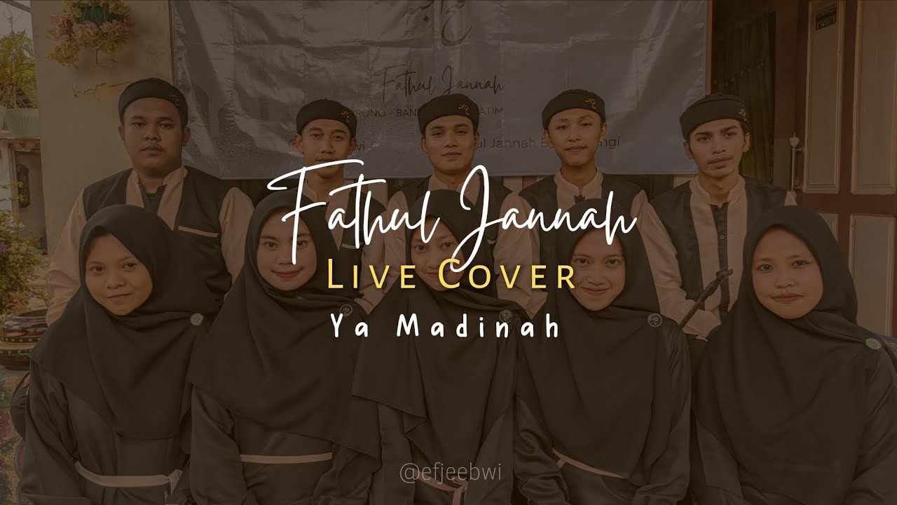 Ya Madinah - live cover Fathul Jannah (with lyric) - YouTube