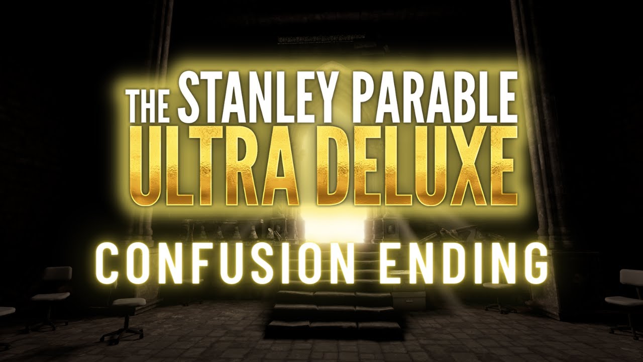 The Stanley Parable Ultra Deluxe Confusion Ending - YouTube