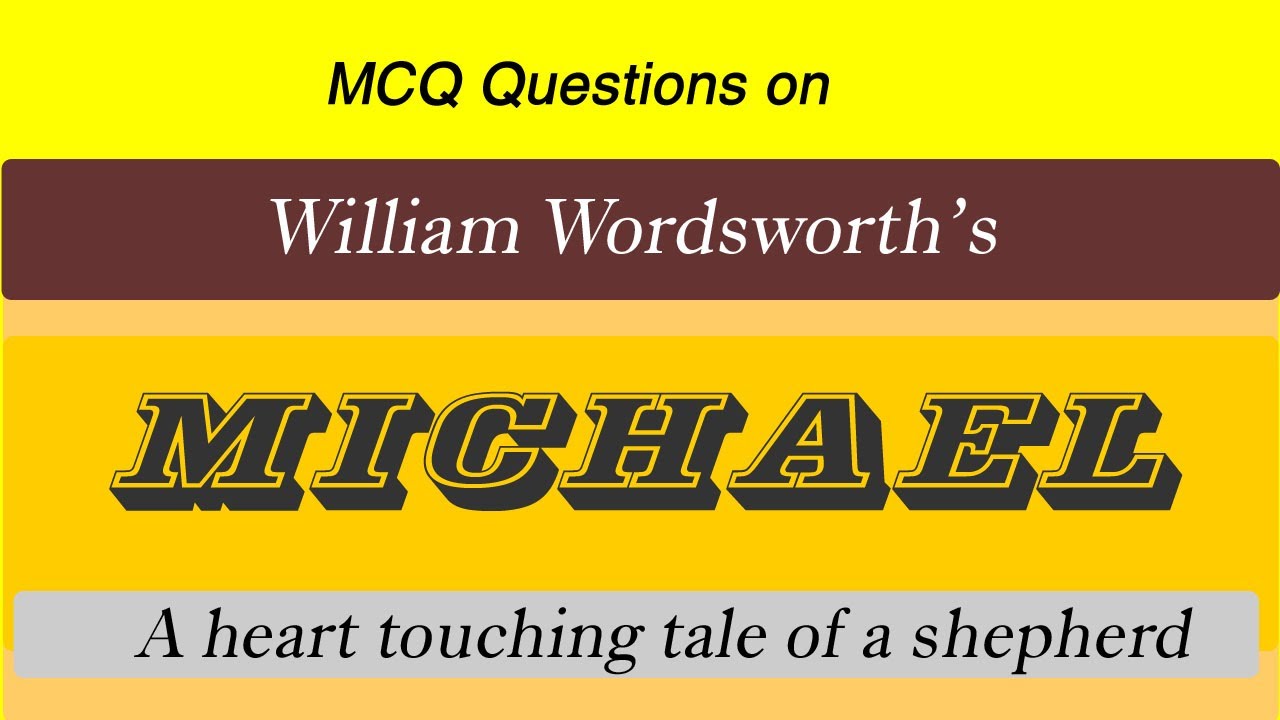 Quiz on Michael poem by William Wordsworth @ Quick Fix - YouTube