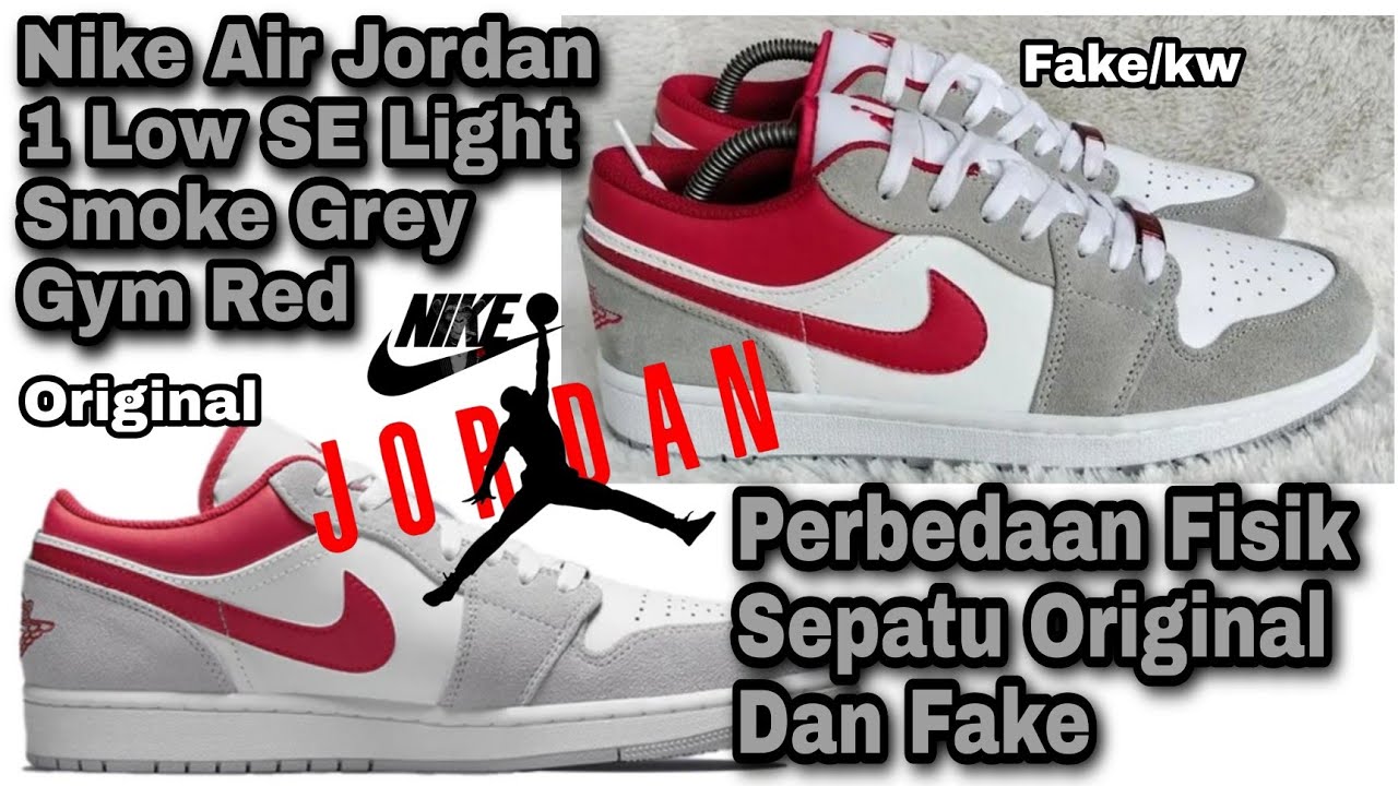 Perbedaan Fisik Sepatu Nike Air Jordan 1 Low SE Light Smoke Grey Gym ...