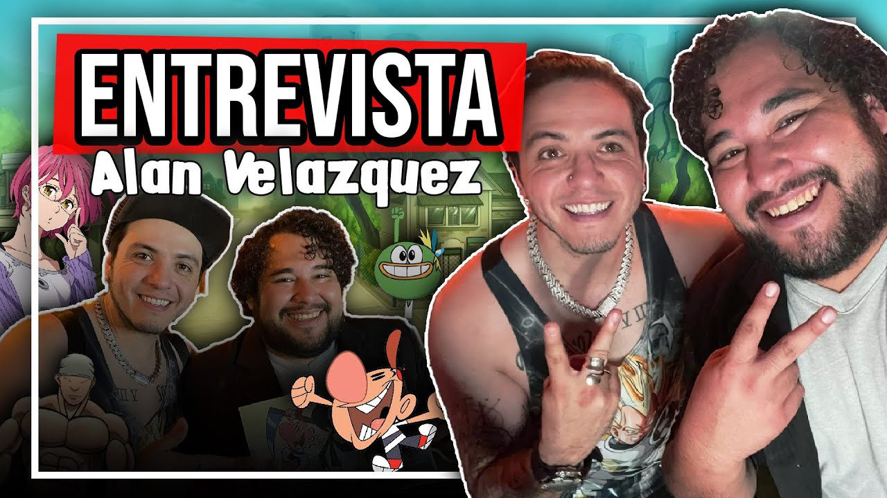ENTREVISTANDO A ALAN VELÁZQUEZ - DOBLAJE!!! - YouTube