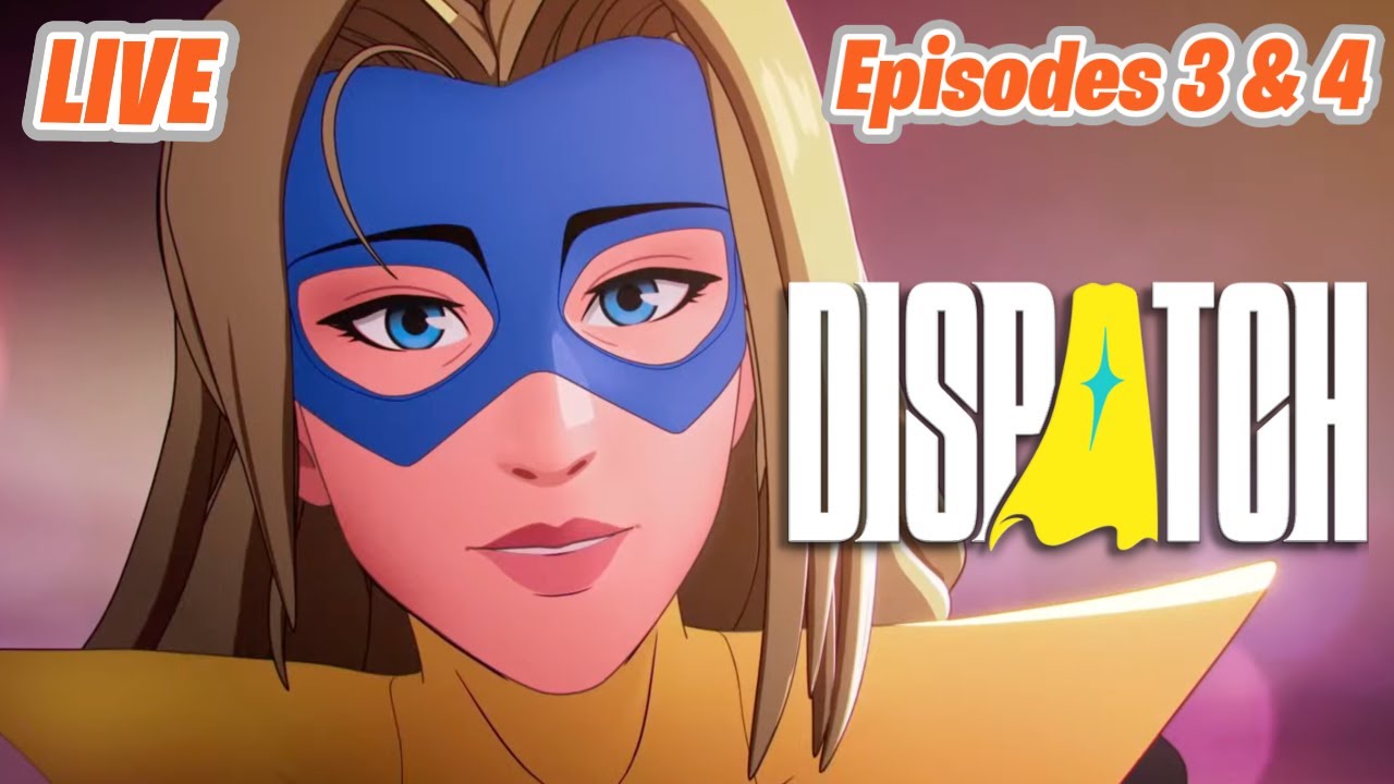 DISPATCH First Playthrough - Episodes 3 & 4 - YouTube