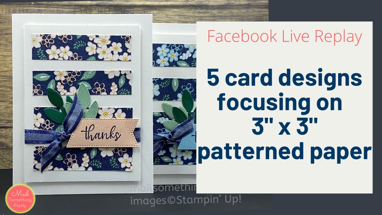 5 Card Designs Using 3" x 3" Patterned Paper - YouTube