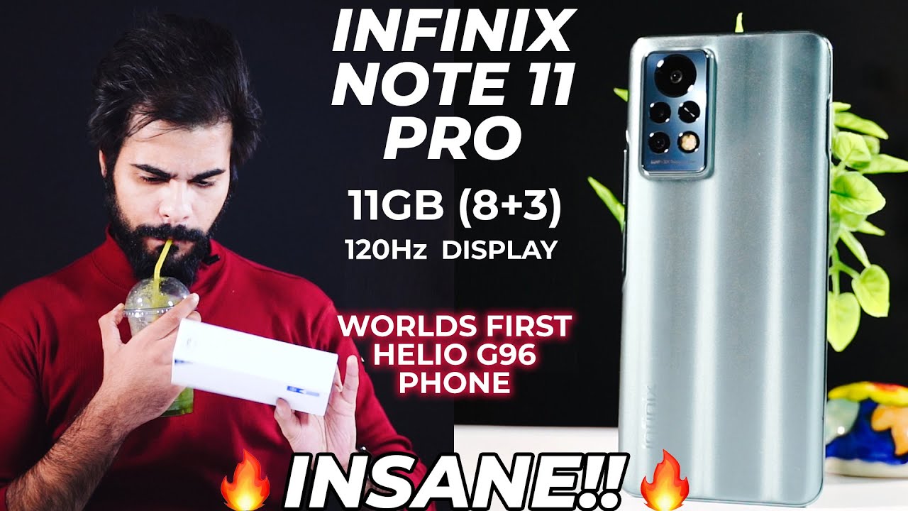 Infinix Note 11 Pro | 120Hz Smooth Display  | Super Fast Speed | Worlds First Helio G96 Phone