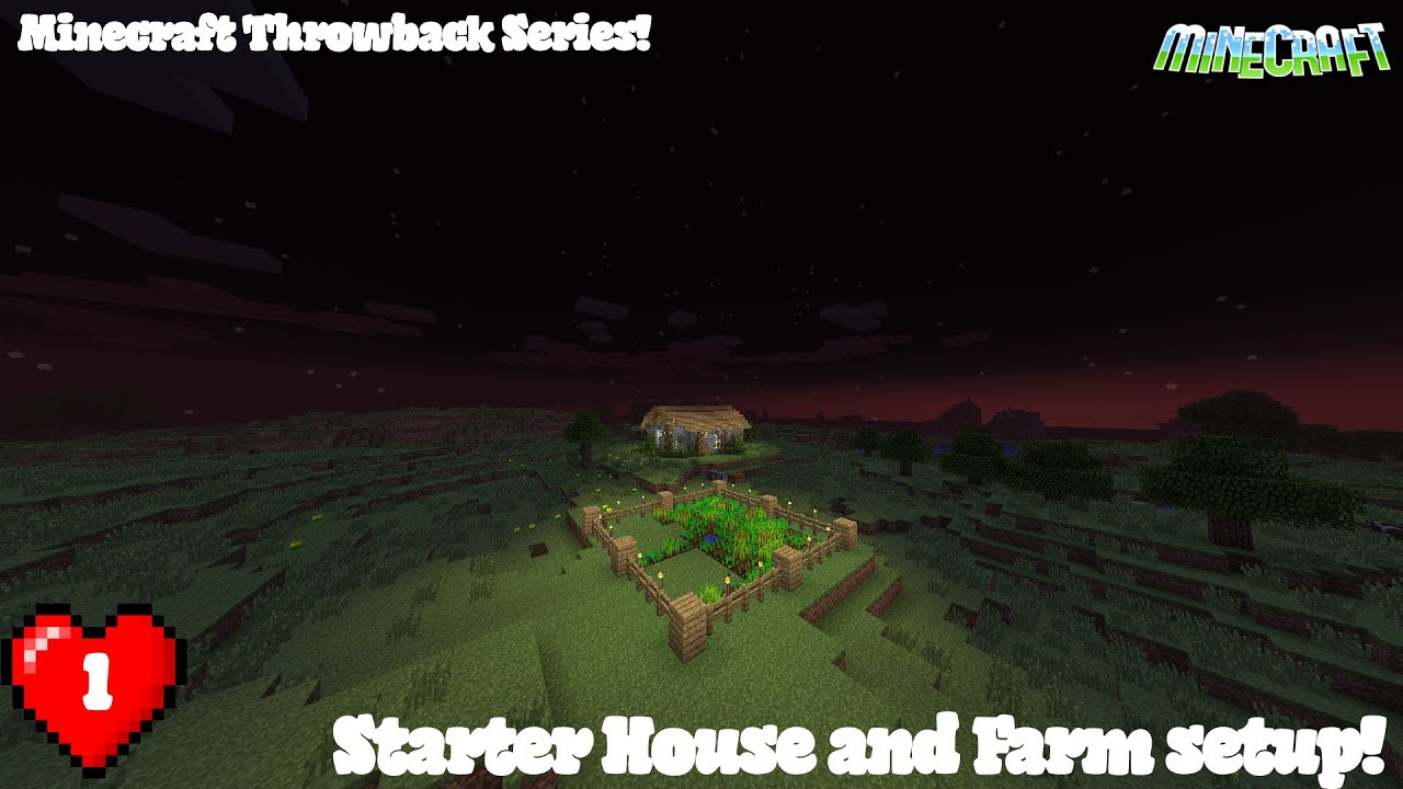 Minecraft throwback Series! Starter house and farm! (Ep1) - YouTube