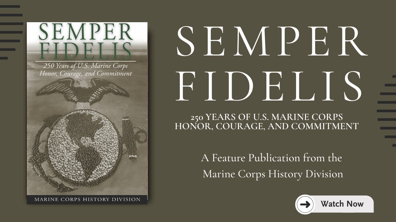 250 Years of the Marine Corps, from the Marine Corps History Division ...