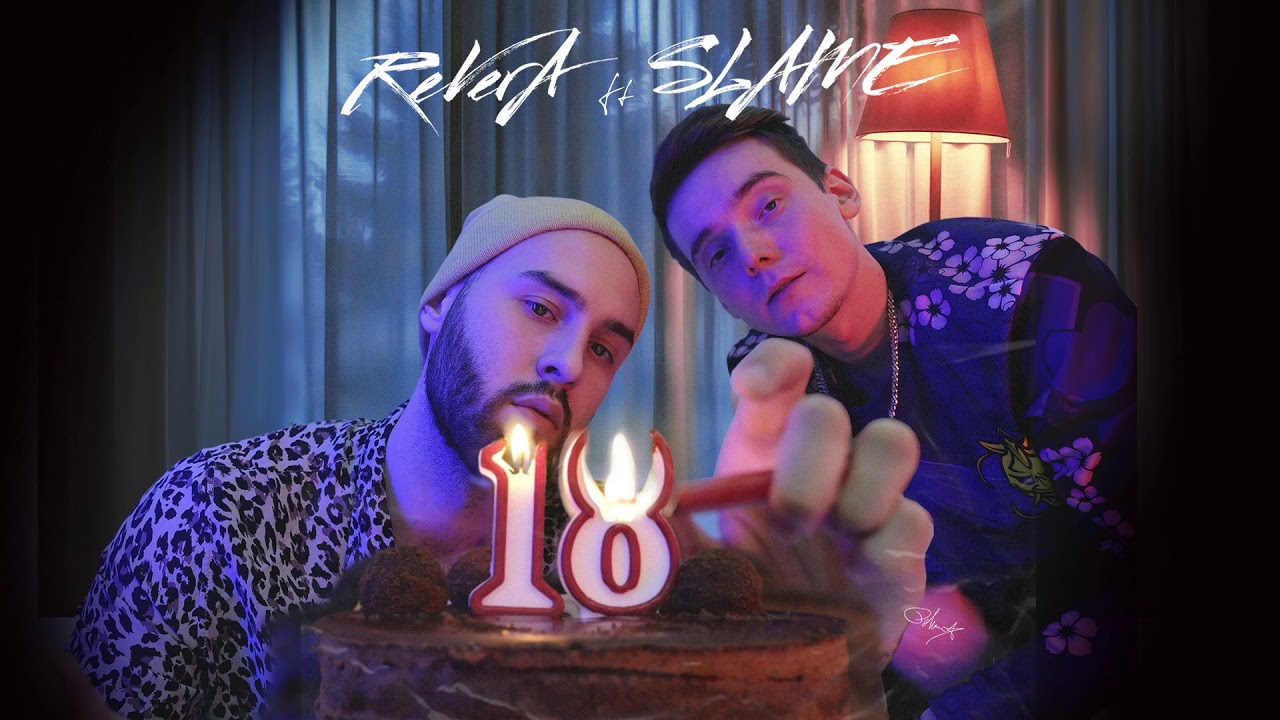 REVERA & Slame - 18 (Премьера трека, 2020) - YouTube