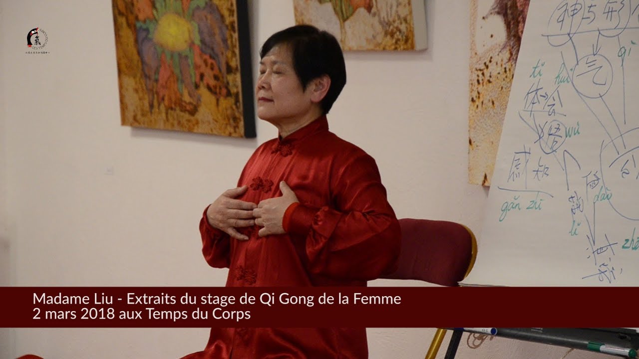 Stage de Qi Gong de la femme avec Madame Liu - 2 mars 2018 - YouTube