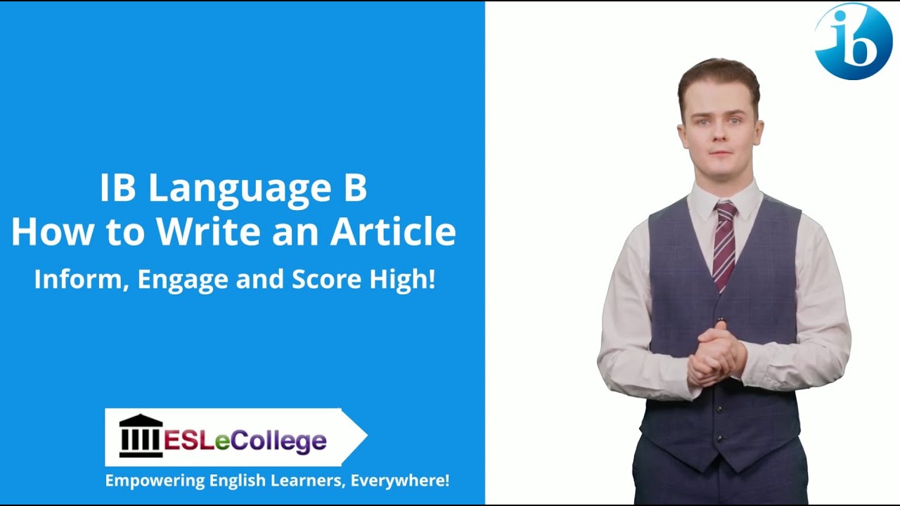IB Language B | How to Write an Article - YouTube