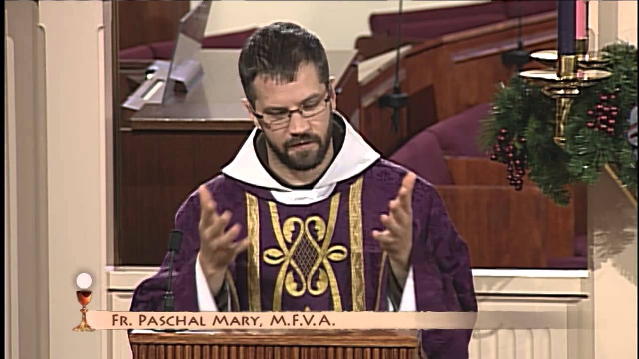 EWTN Daily Catholic Mass - 2014-12-5 - Fr. Paschal Mary - First Friday ...