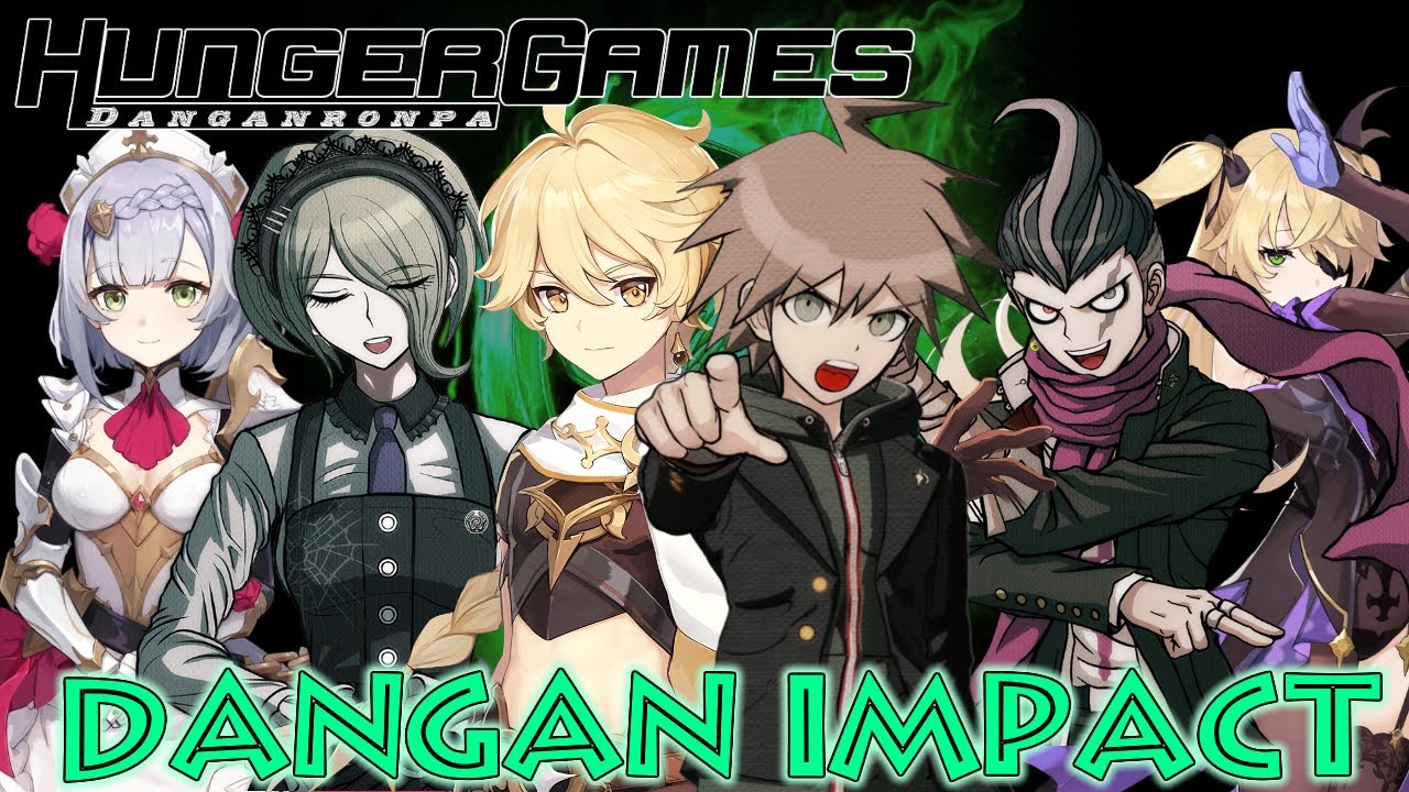 We CAN'T Have Nice Things! | Danganronpa Hunger Games: Dangan Impact ...