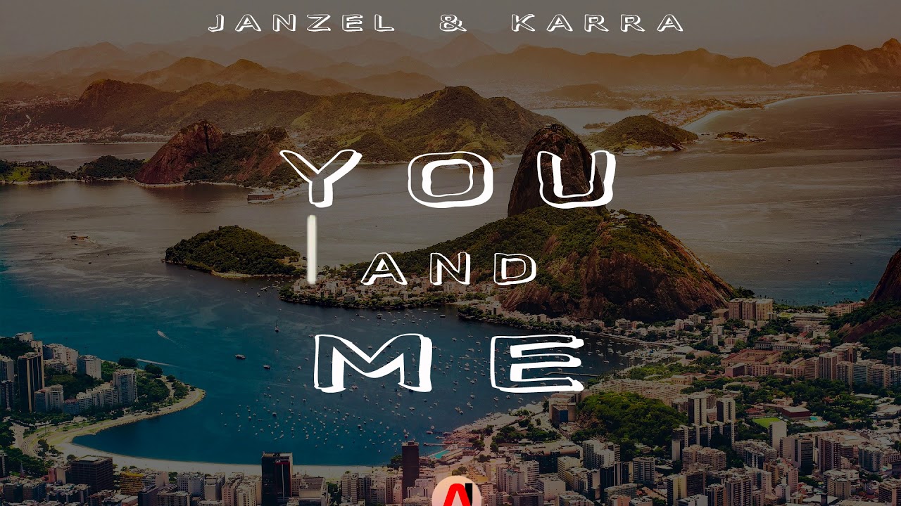 Karra, Janzel - You And Me (Official Audio) (HQ) - YouTube