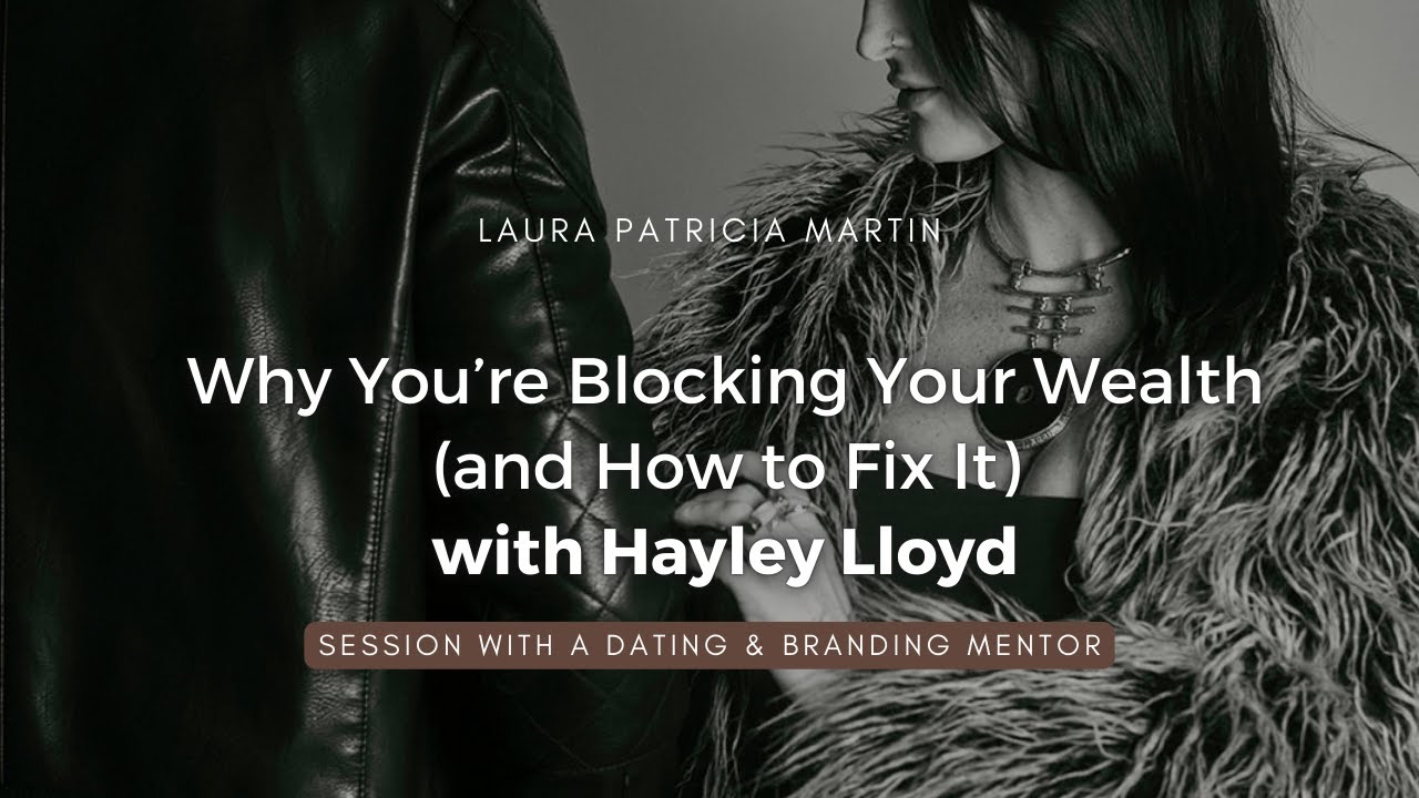 Why You’re Blocking Your Wealth (and How to Fix It) with Hayley Lloyd ...